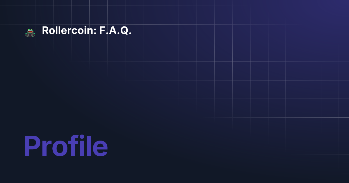 Profile | Rollercoin: F.A.Q.